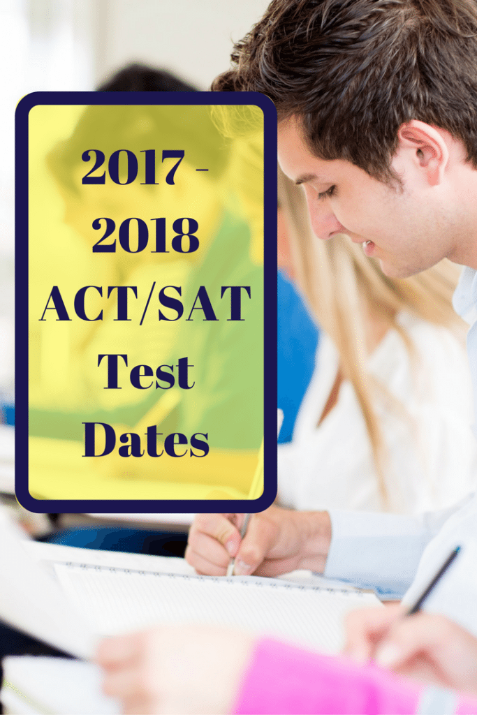 2017 - 2018 ACTSAT Test Dates - Pinterest - Strive Academics