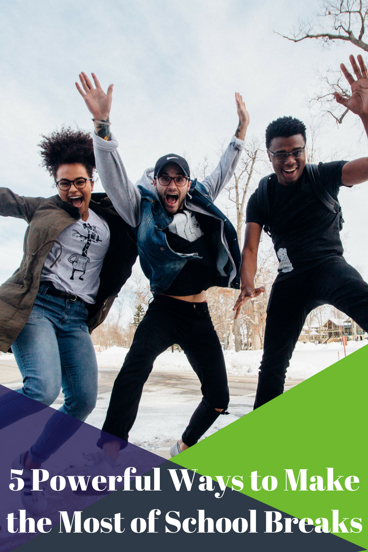 5 Powerful Ways to Make the Most of School Breaks - Pinterest - Strive ...