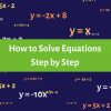 Step by Step: How Do I Solve An Equation? – Strive Academics